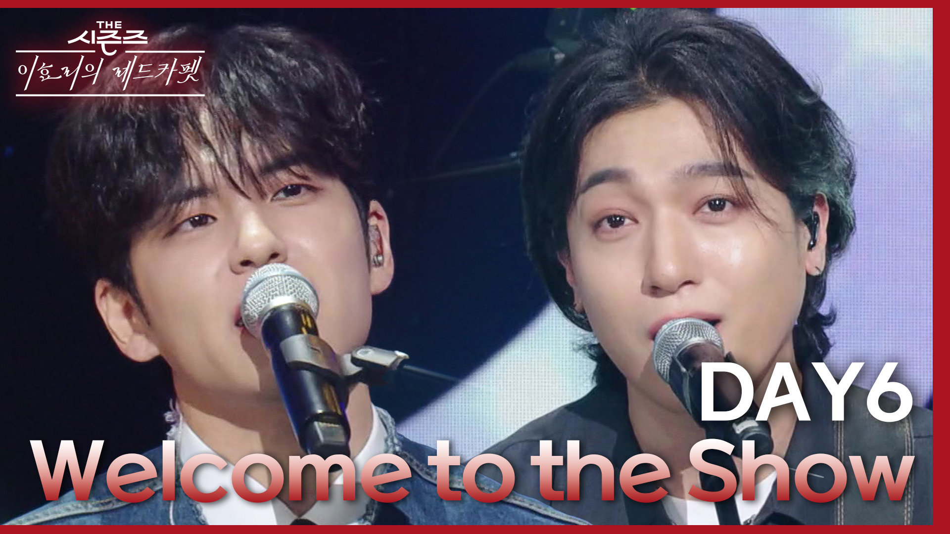 Welcome to the Show - DAY6 (데이식스) | KBS 240322 방송 : VODA